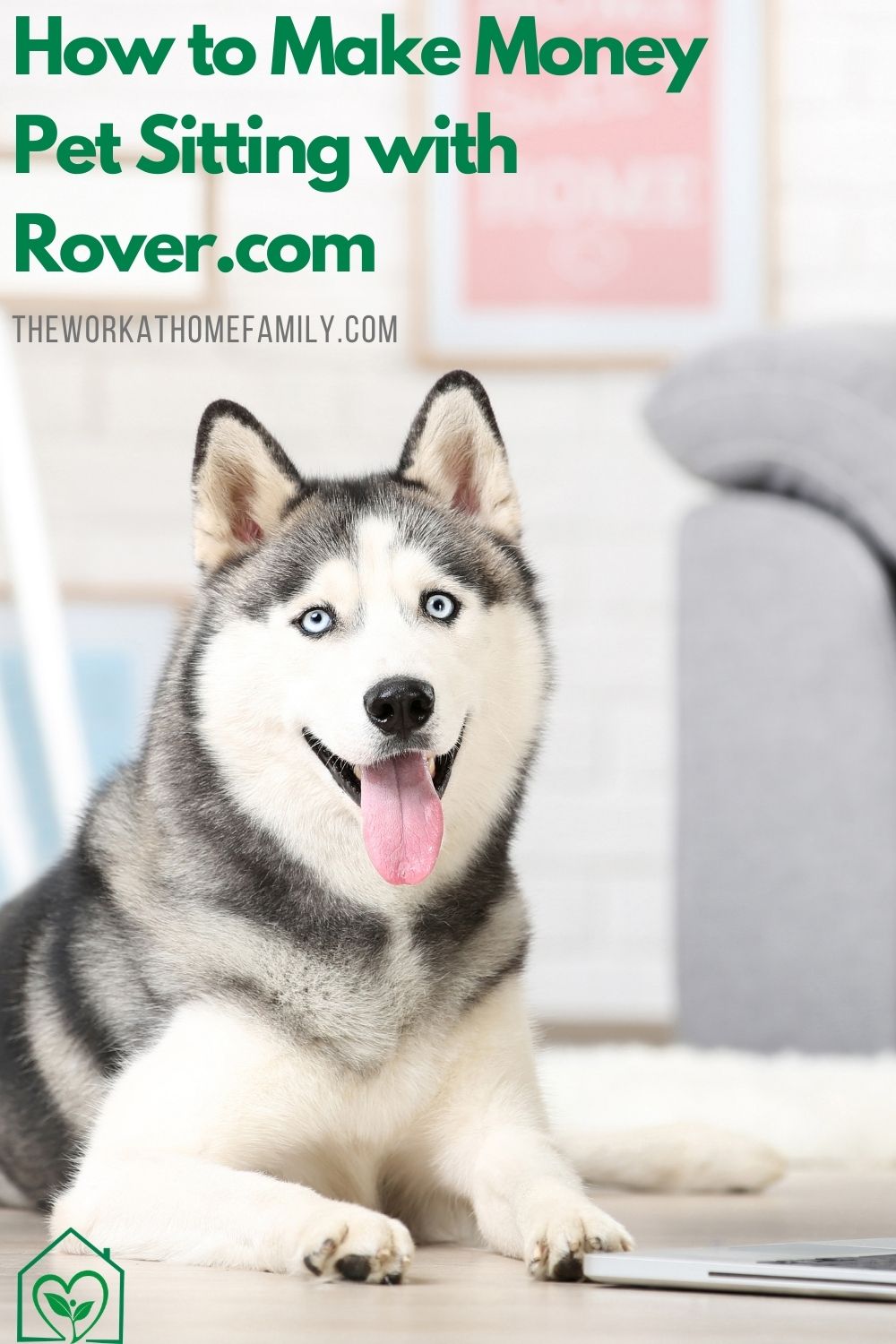 How to Make Money Pet sitting with Rover.com - The Work at Home Family