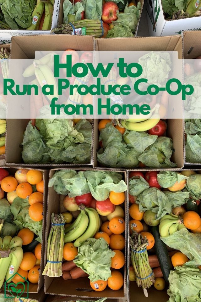 How to Run a Produce Co-Op from Home - The Work at Home Family