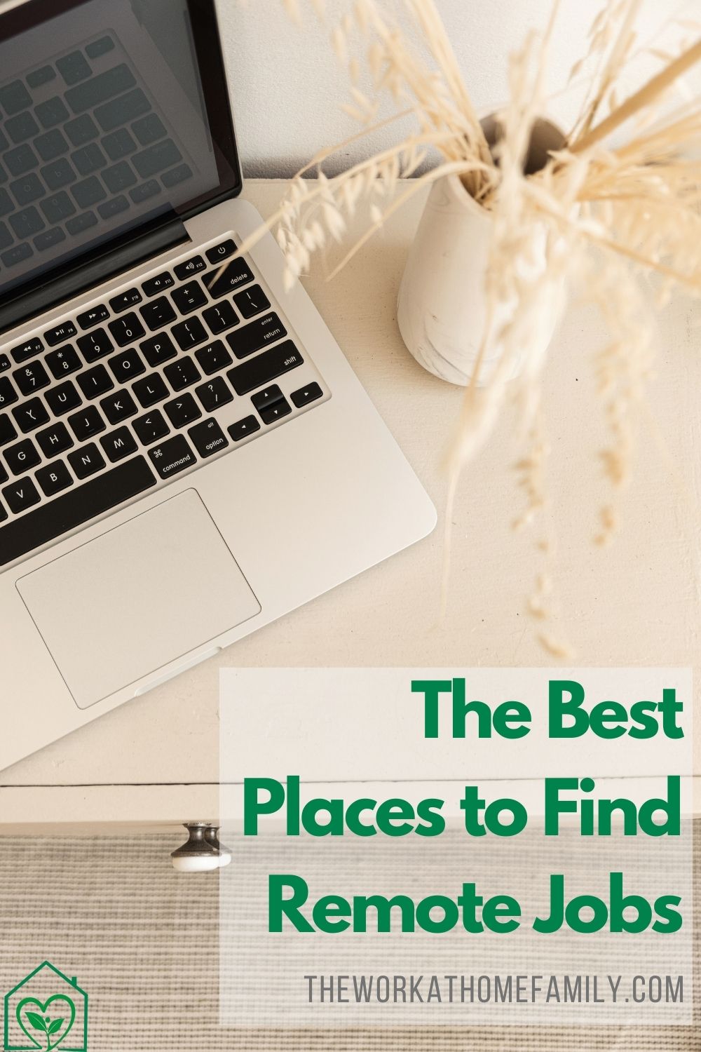 The Best Places to Find Remote Jobs - The Work at Home Family