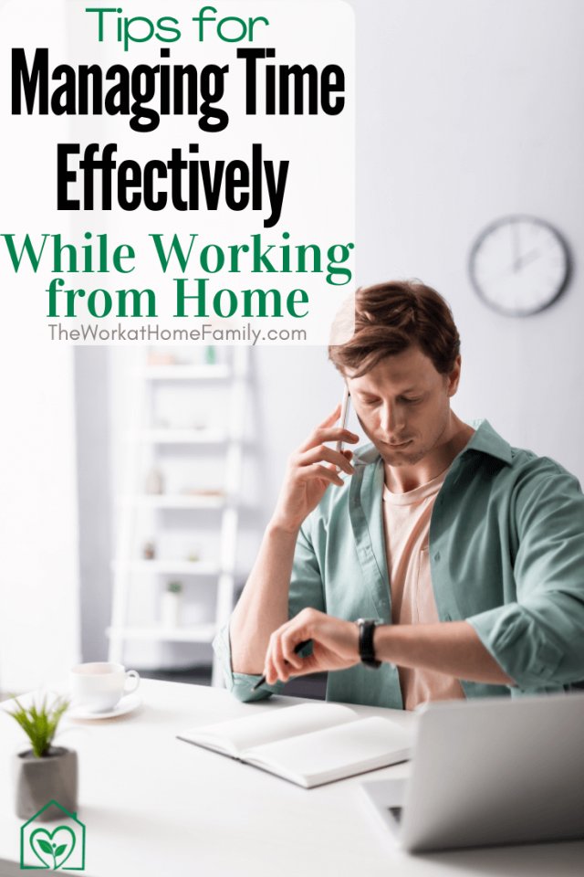 Tips for Effective Time Management While Working from Home - The Work ...